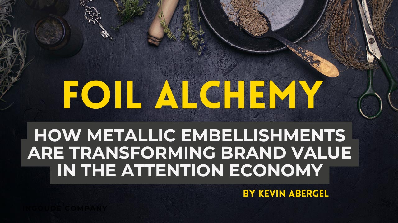 Foil Alchemy: How Metallic Embellishments Are Transforming Brand Value ...