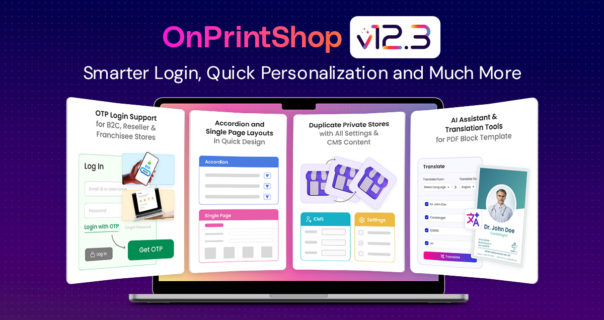 OnPrintShop Unveils Version 12.3 with Smart Web-to-Print Advancements that Maximizes Print ...