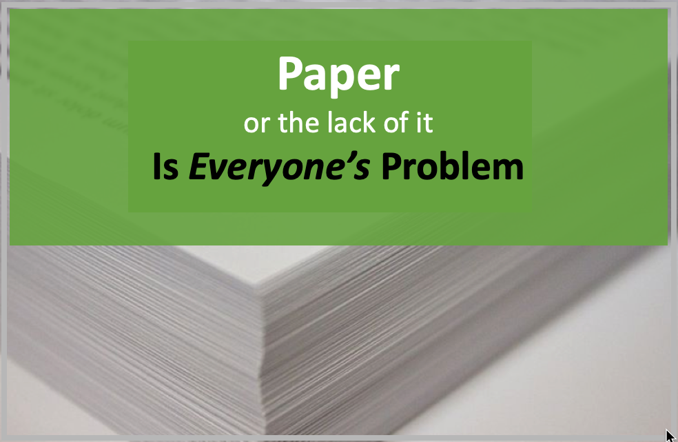 Paper is Everyone's Problem - WhatTheyThink
