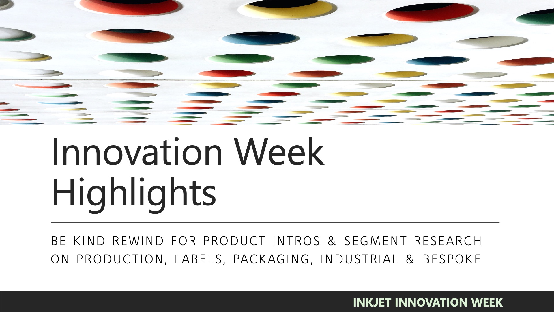 Inkjet Innovation Week Highlights - Video - WhatTheyThink