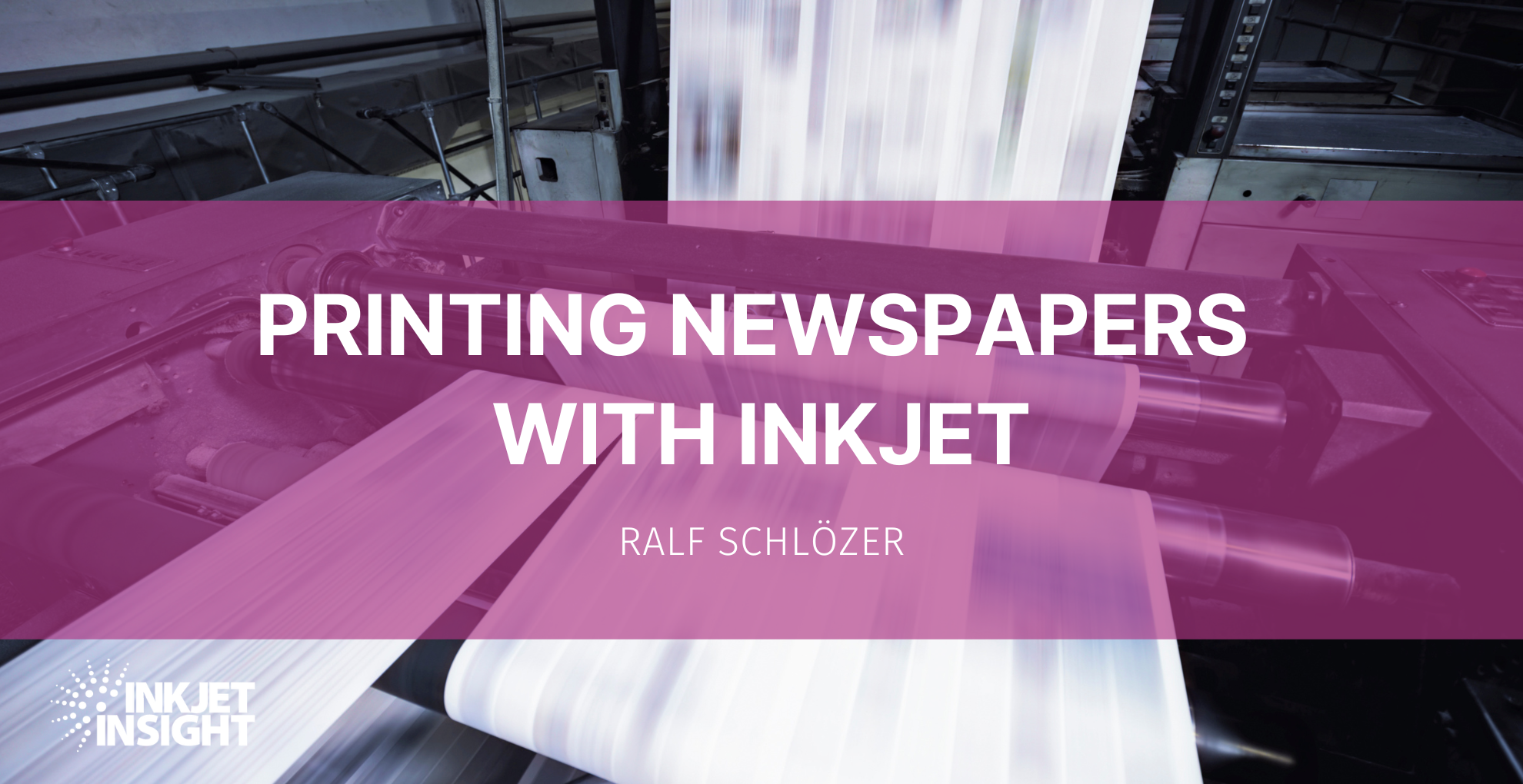 Printing Newspapers with Inkjet - WhatTheyThink
