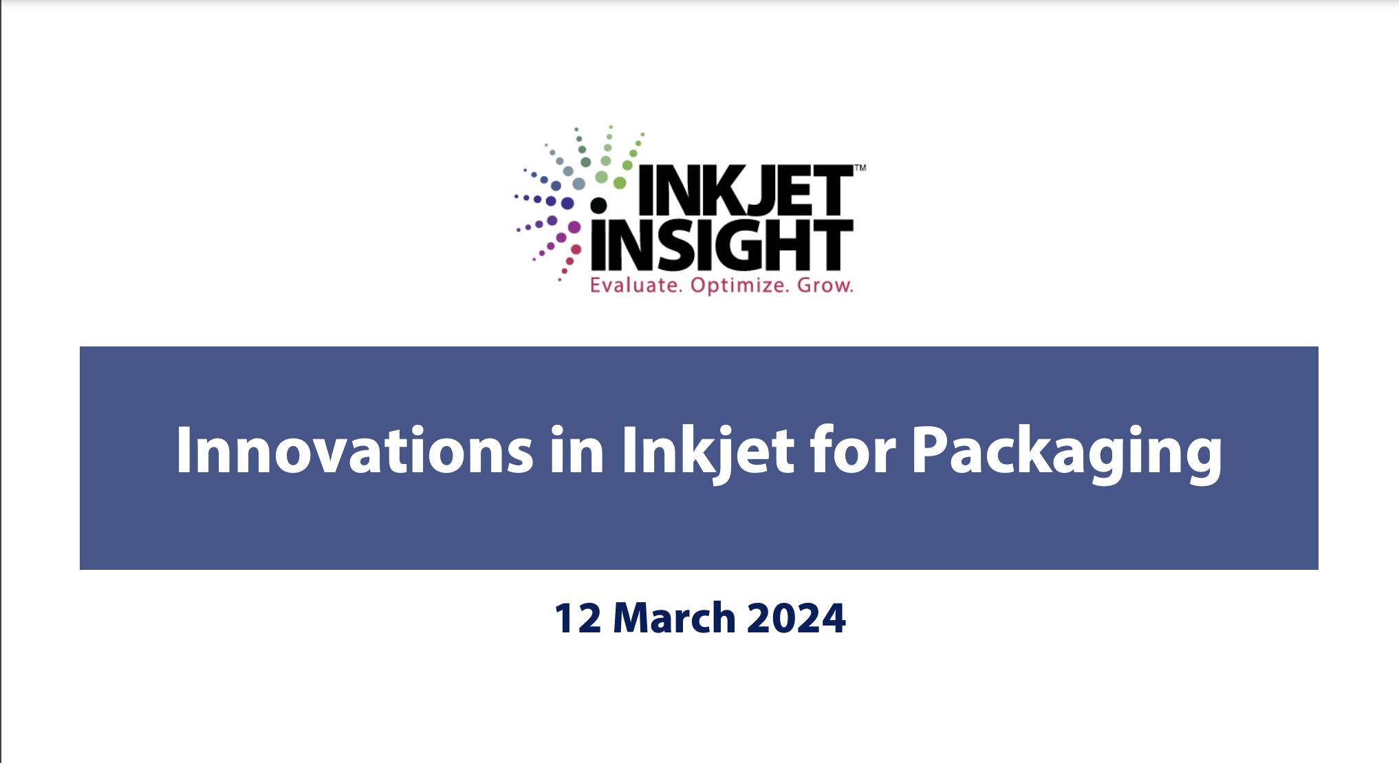 Innovations in Inkjet for Packaging - Webinar - WhatTheyThink