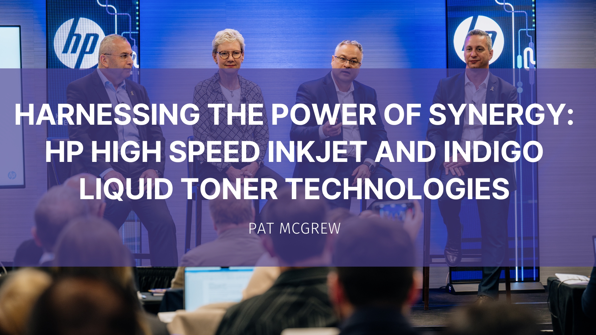 Harnessing the Power of Synergy: HP High Speed Inkjet and Indigo Liquid ...
