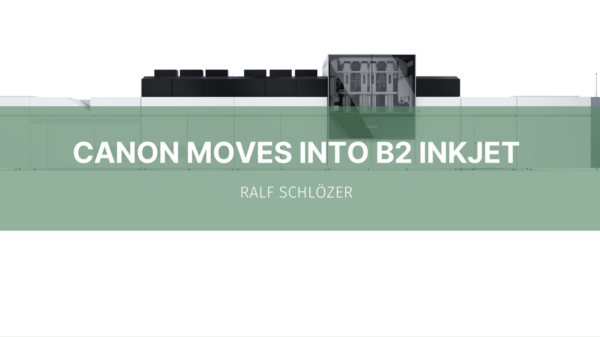 Canon moves into B2 inkjet - WhatTheyThink