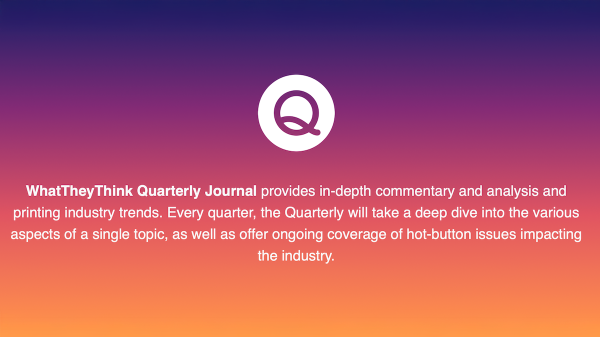 WhatTheyThink Quarterly