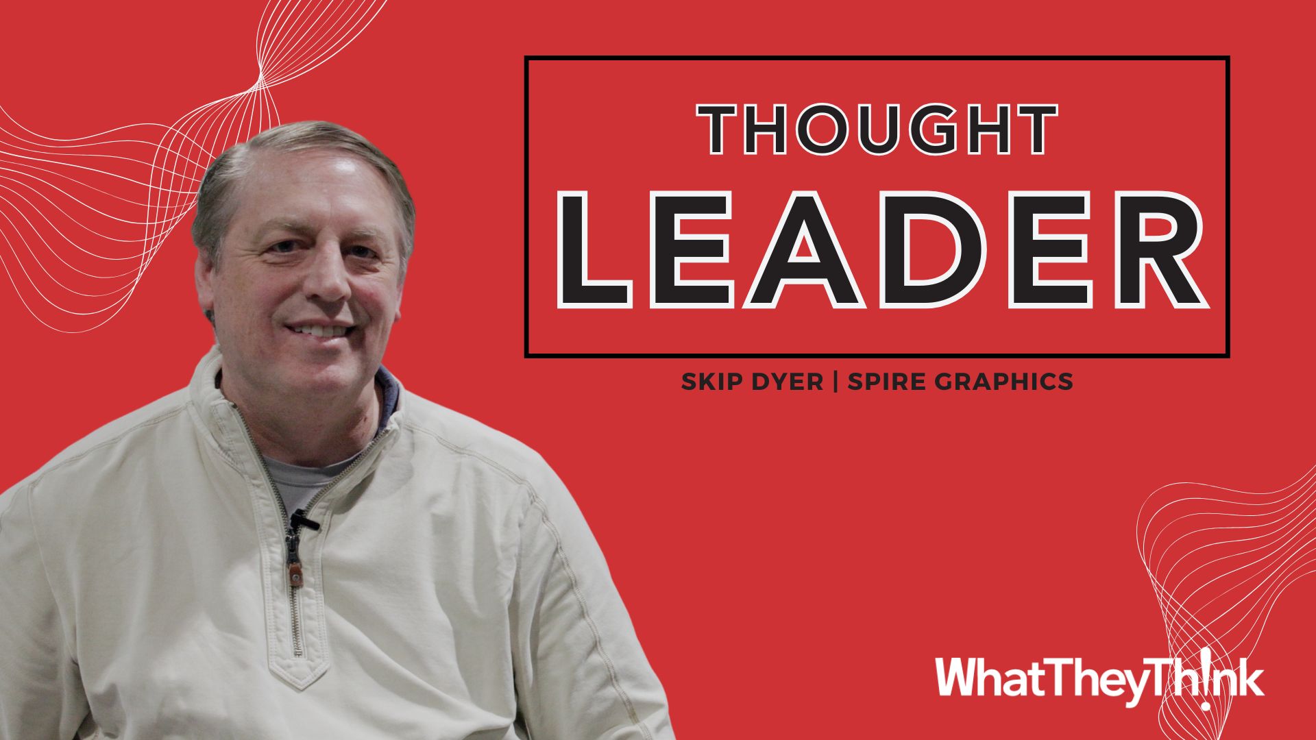 Spire Graphics' Marketing Services Journey - WhatTheyThink